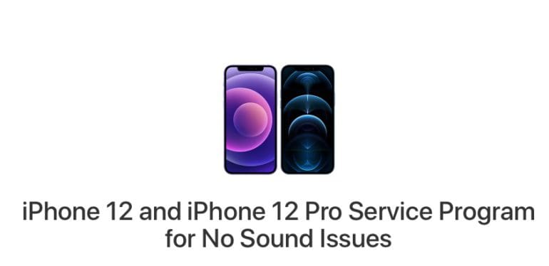How To Check if Your iPhone 12 Is Eligible for Apple’s ‘No Sound ...